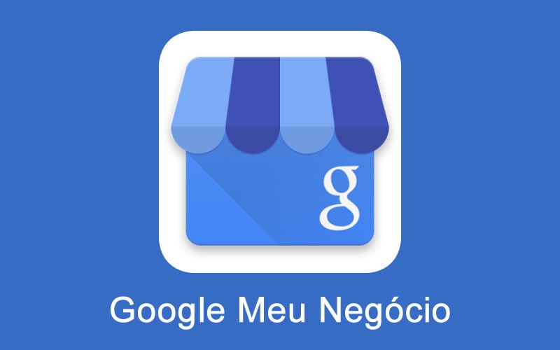 Google Meu Negócio: entenda como ele pode ajudar na sua empresa